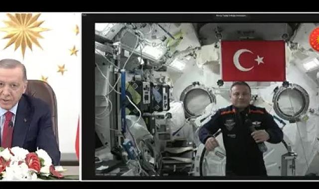 Türk bayrağı Uluslararası Uzay İstasyonu'nda! Erdoğan'dan Alper Gezeravcı ile ilk temas: "Gurur ...